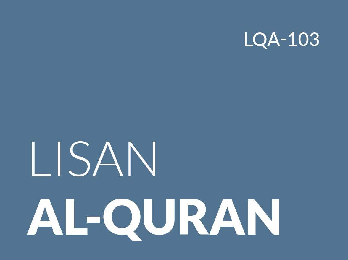 - LQA-103: Lisān al-Quran Year 3 (T2 - Winter 2022) MM
